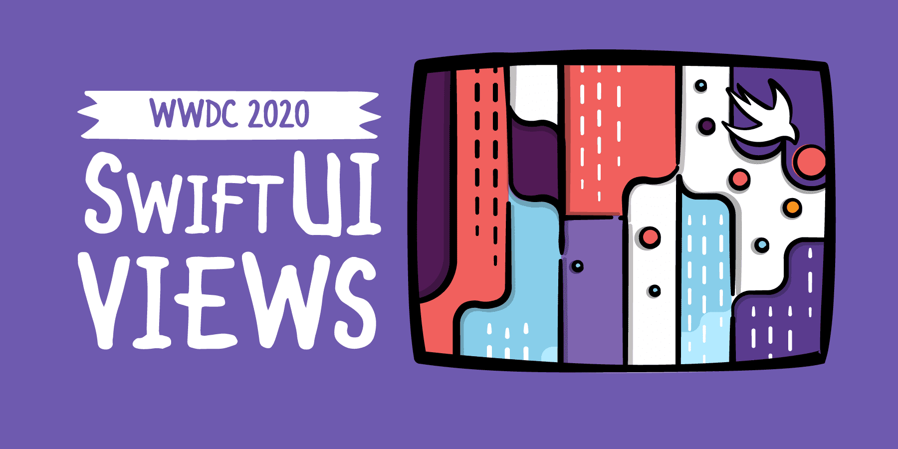 WWDC 2020 Screencasts, Episode 1: SwiftUI Views | Kodeco WWDC 2020 Screencasts, Episode 1: SwiftUI Views | Kodeco