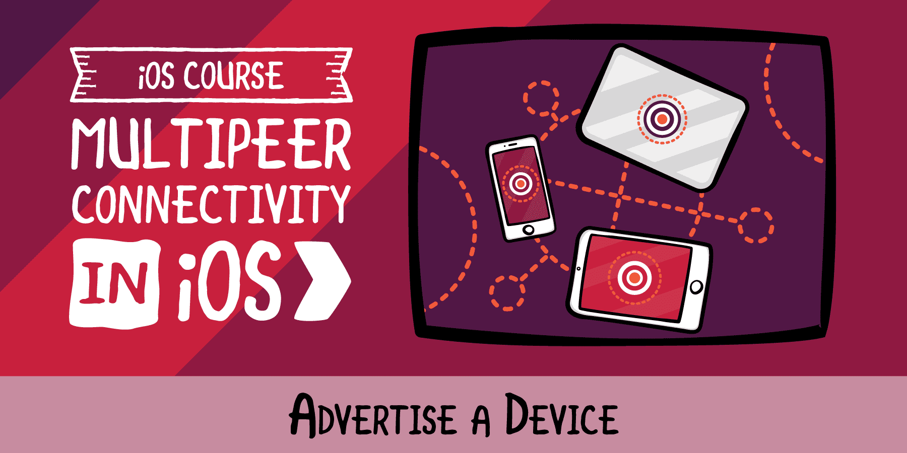 Multipeer Connectivity in iOS, Episode 2: Advertise a Device | Kodeco, the new raywenderlich.com